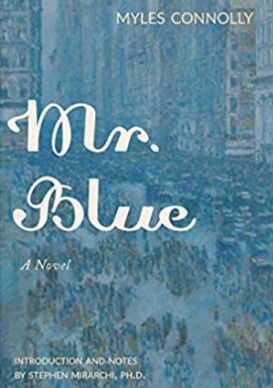 The Season for 'Mr. Blue' | New Oxford Review